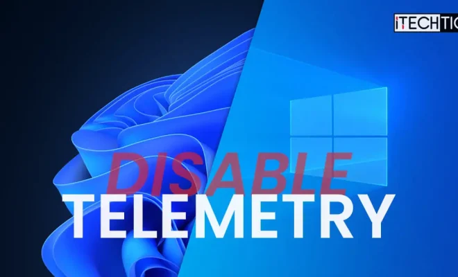 How to Disable Telemetry on Windows 10 and 11 - The Tech Edvocate