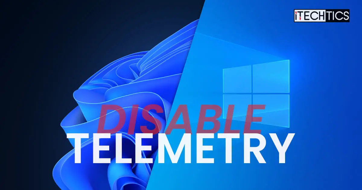 How to Disable Telemetry on Windows 10 and 11 - The Tech Edvocate