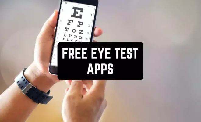 The 4 Best Android Apps for Taking Eye Exams - The Tech Edvocate