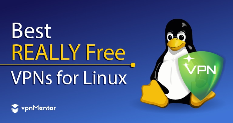 The Best Linux VPNs - The Tech Edvocate